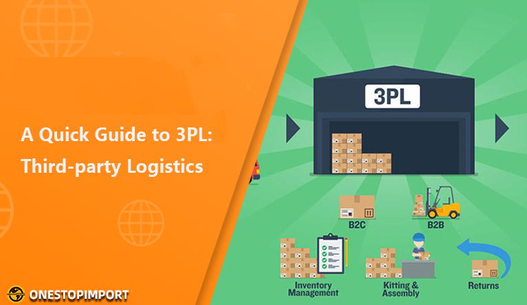 A Quick Guide to 3PL Third-party Logistics